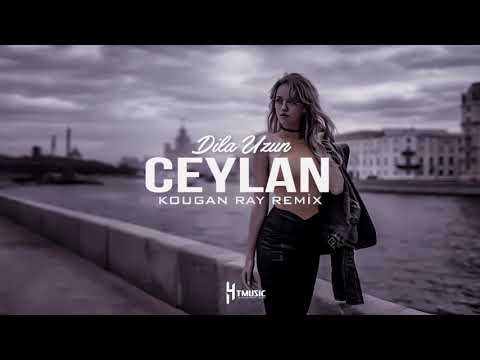 Dila Uzun - Ceylan (Kougan Ray Remix)