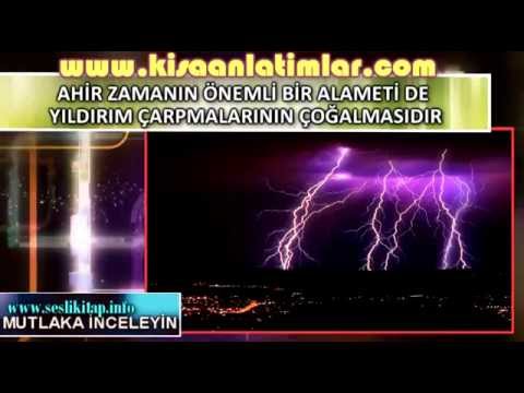 AHİR ZAMANIN ÖNEMLİ BİR ALAMETİ DE YILDIRIM ÇARPMALARININ ÇOĞALMASIDIR