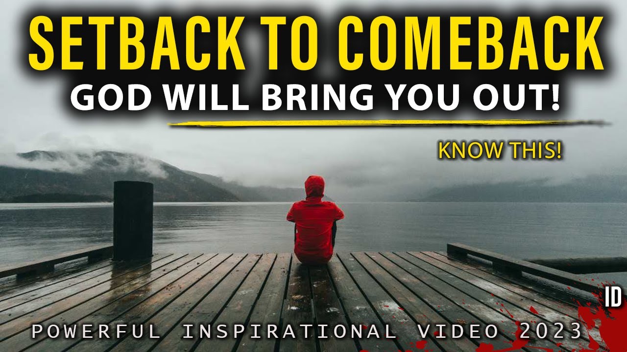 WATCH How God Will Turn Every Setback Into A MAJOR Comeback (Christian ...
