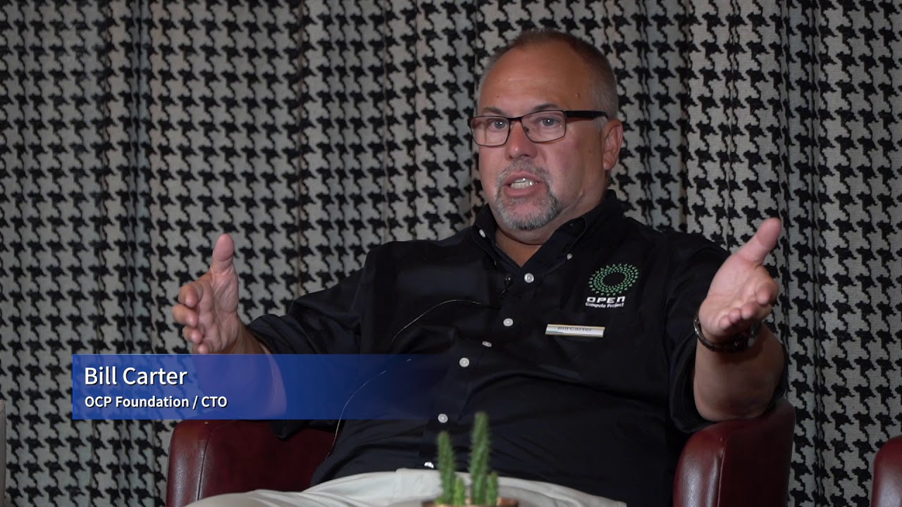 OCP China Day @ Inspur: OCP CTO Bill Carter - Roundtable Interview ...
