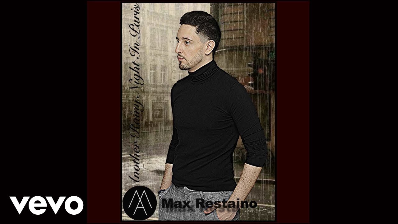 Max Restaino - Another Rainy Night In Paris - YouTube