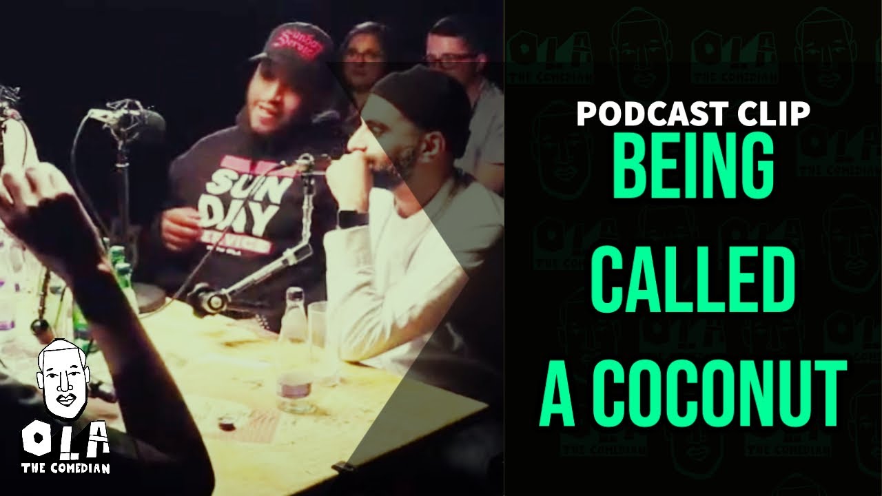 BEING CALLED A COCONUT - YouTube