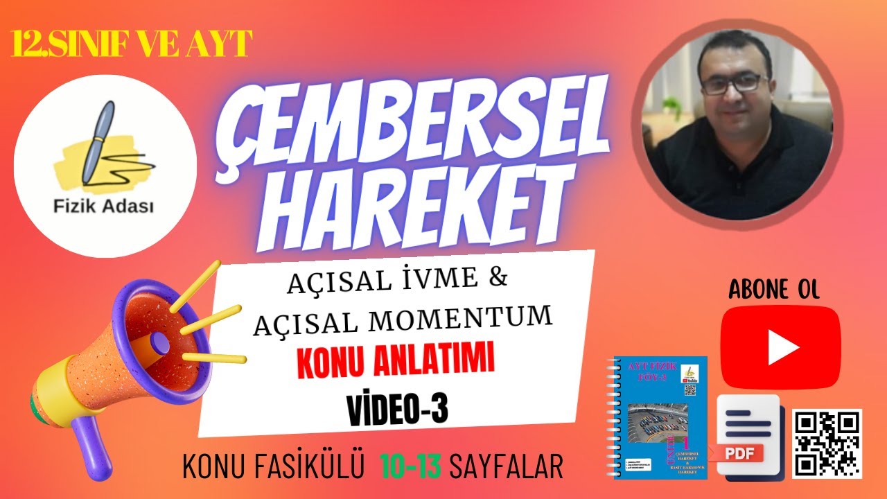 AÇISAL İVME VE AÇISAL MOMENTUM KONU VİDEO-3 - YouTube