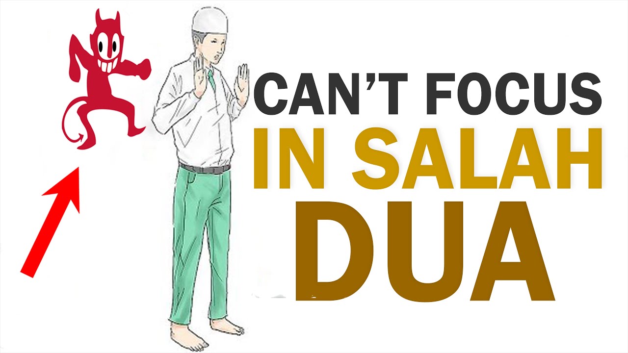 DUA FOR STAYING FOCUSED IN SALAH (Getting Khushu) - YouTube