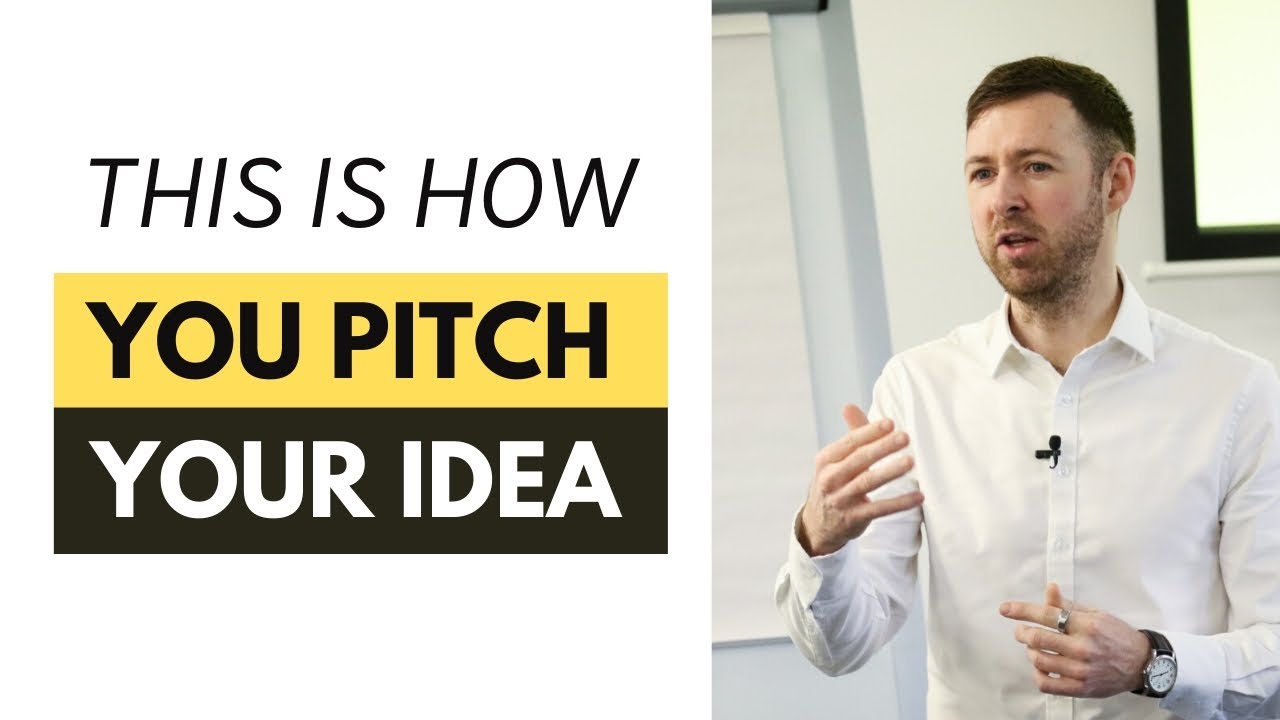 How to pitch your idea or proposal - YouTube