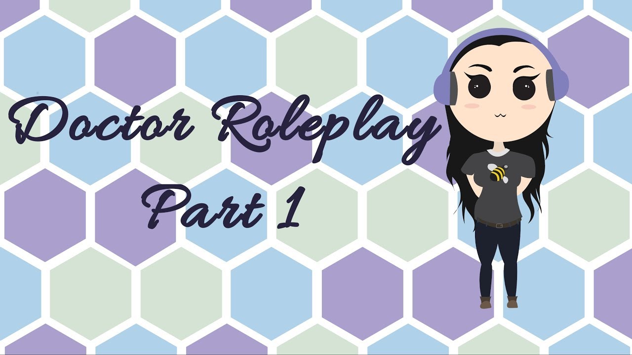 ASMR Doctor Roleplay Part 1 - YouTube