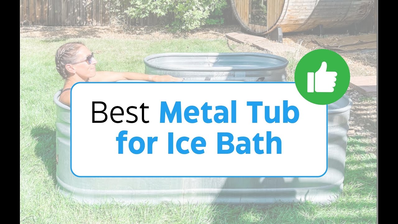 Best Metal Tub for Ice Bath (Our Top 3 Picks) - YouTube