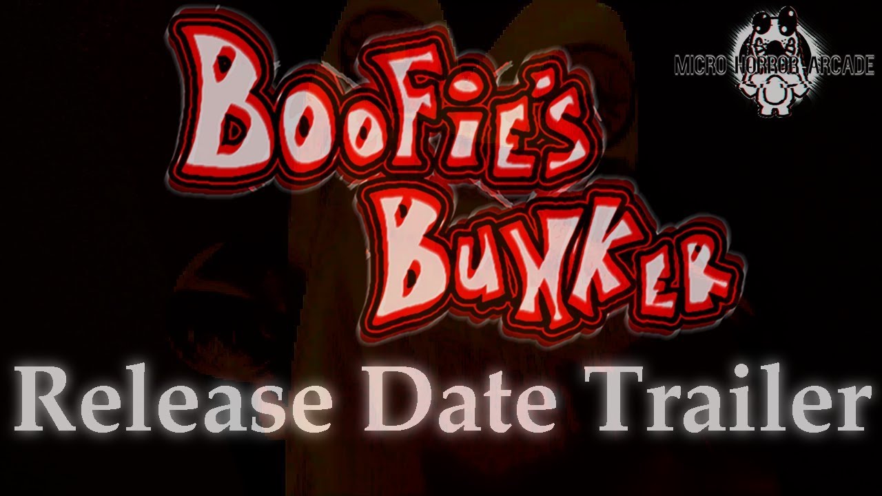 Boofie's Bunker | Release Date Trailer - YouTube