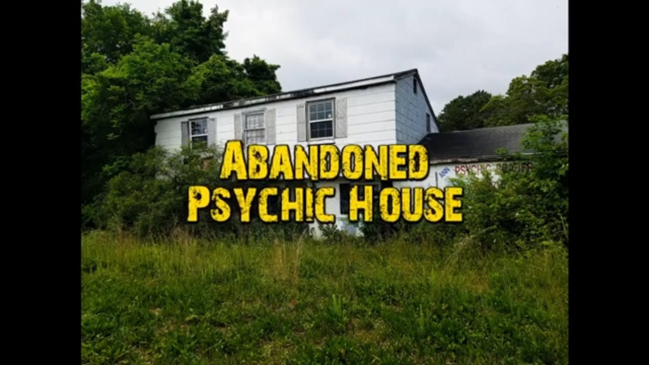 Abandoned Psychic House: Abandoned, Roadside and Historic - YouTube