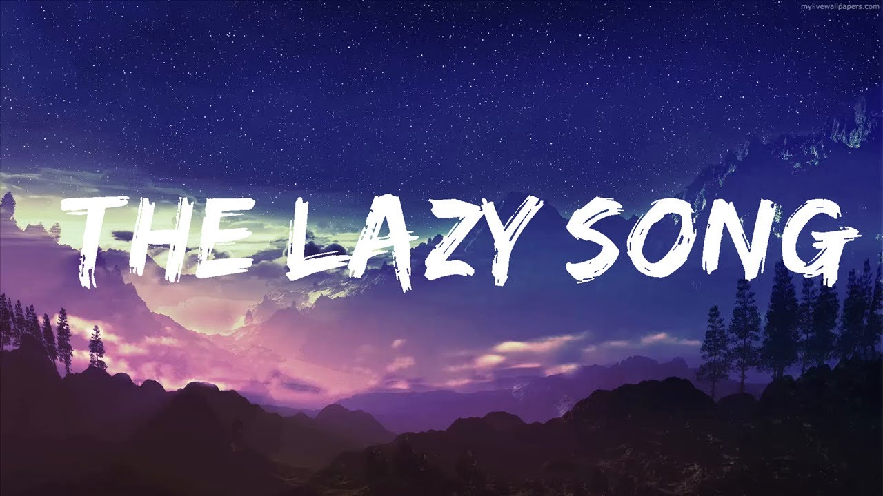 Bruno Mars - The Lazy Song (Lyrics) | 25 Min - YouTube