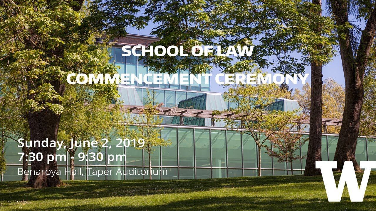 2019 UW School of Law Commencement Ceremony - YouTube
