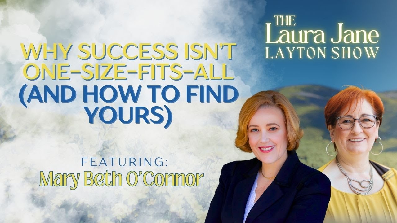 Why Success Isn’t One-Size-Fits-All (And How to Find Yours) with Mary ...