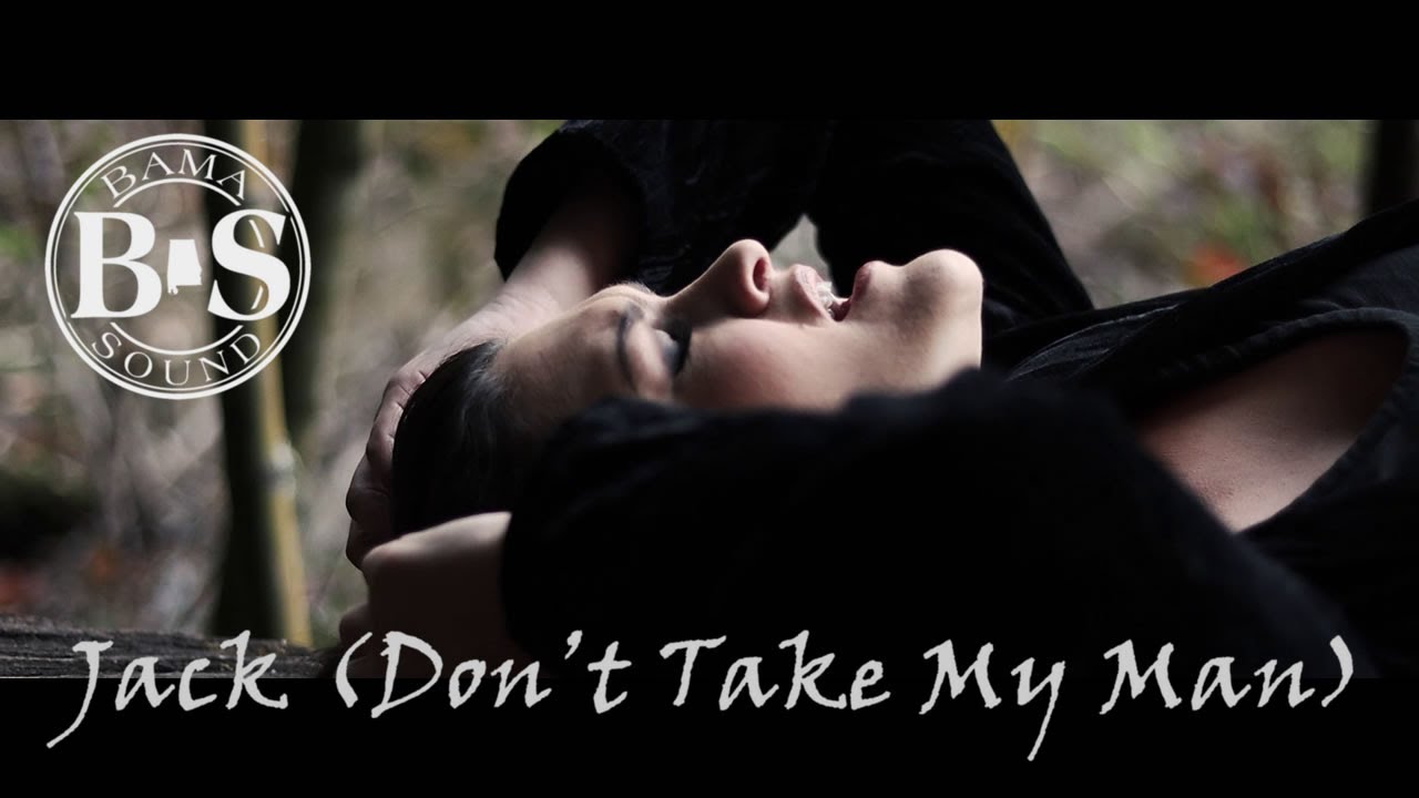 Bama Sound (w/Cameron DuBois) : Jack Don't Take My Man official video - YouTube Music