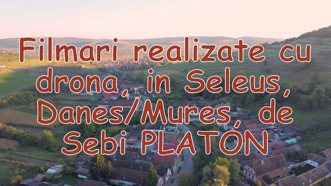 Seleus/Danes/Mures/Romania - YouTube