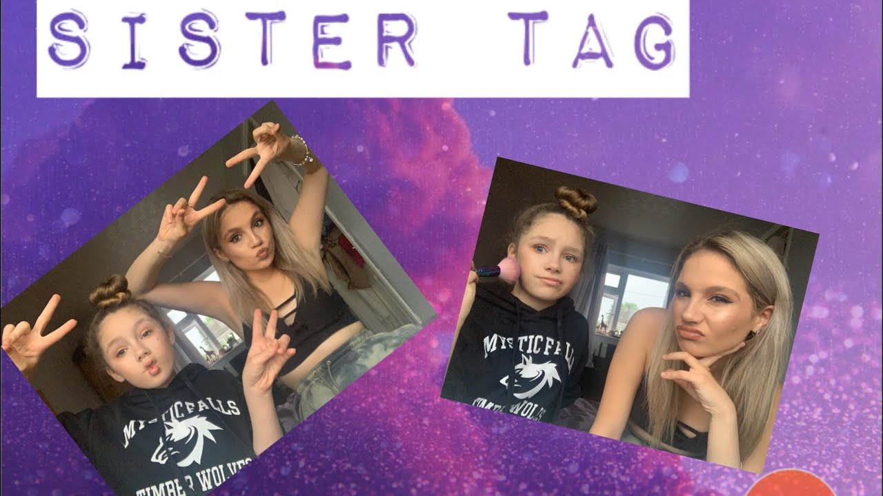 sister tag- Lily Carroll - YouTube
