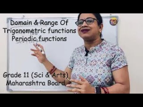 Domain & Range I Periodic Function I Fundamental Identities I ...