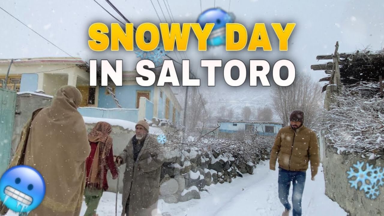 The Snowy Day in The Coldest Village on The North Pakistan | Saltoro ...