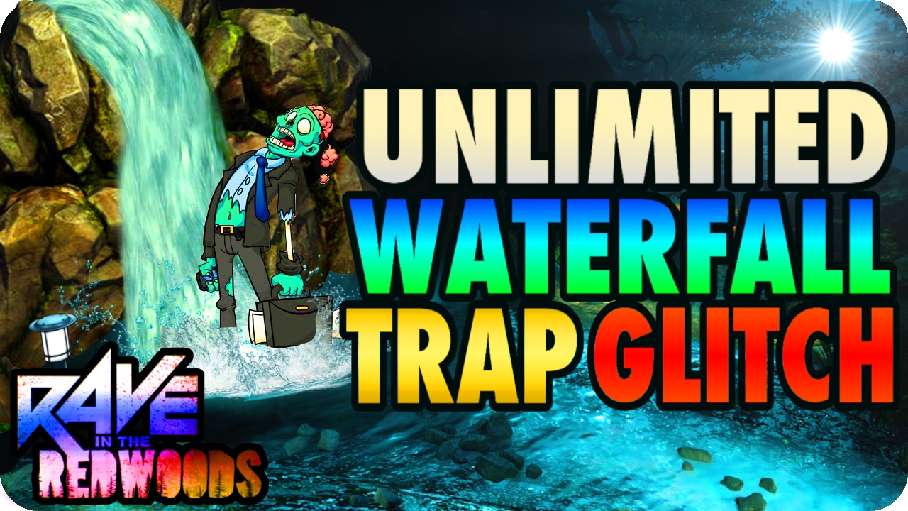 Rave In The Redwoods Glitches: Unlimited Waterfall Trap + Zombie Pile ...
