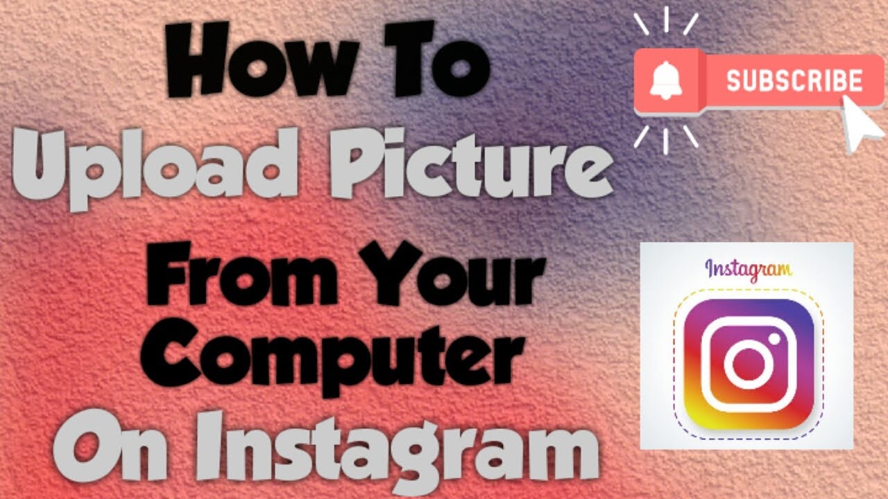 How To Upload Picture On Instagram From PC Using Computer...😀😀😀 - YouTube