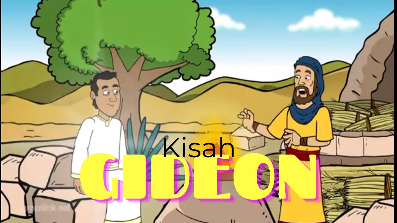 KISAH GIDEON Hakim-hakim 6,7 cerita alkitab anak sekolah minggu TUHAN ...