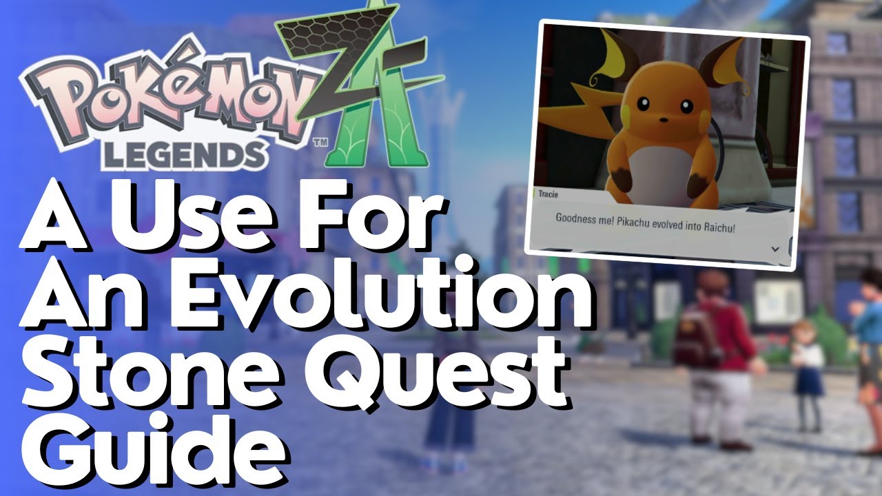 A Use for an Evolution Stone Quest Guide in Pokemon Legends Z-A - YouTube
