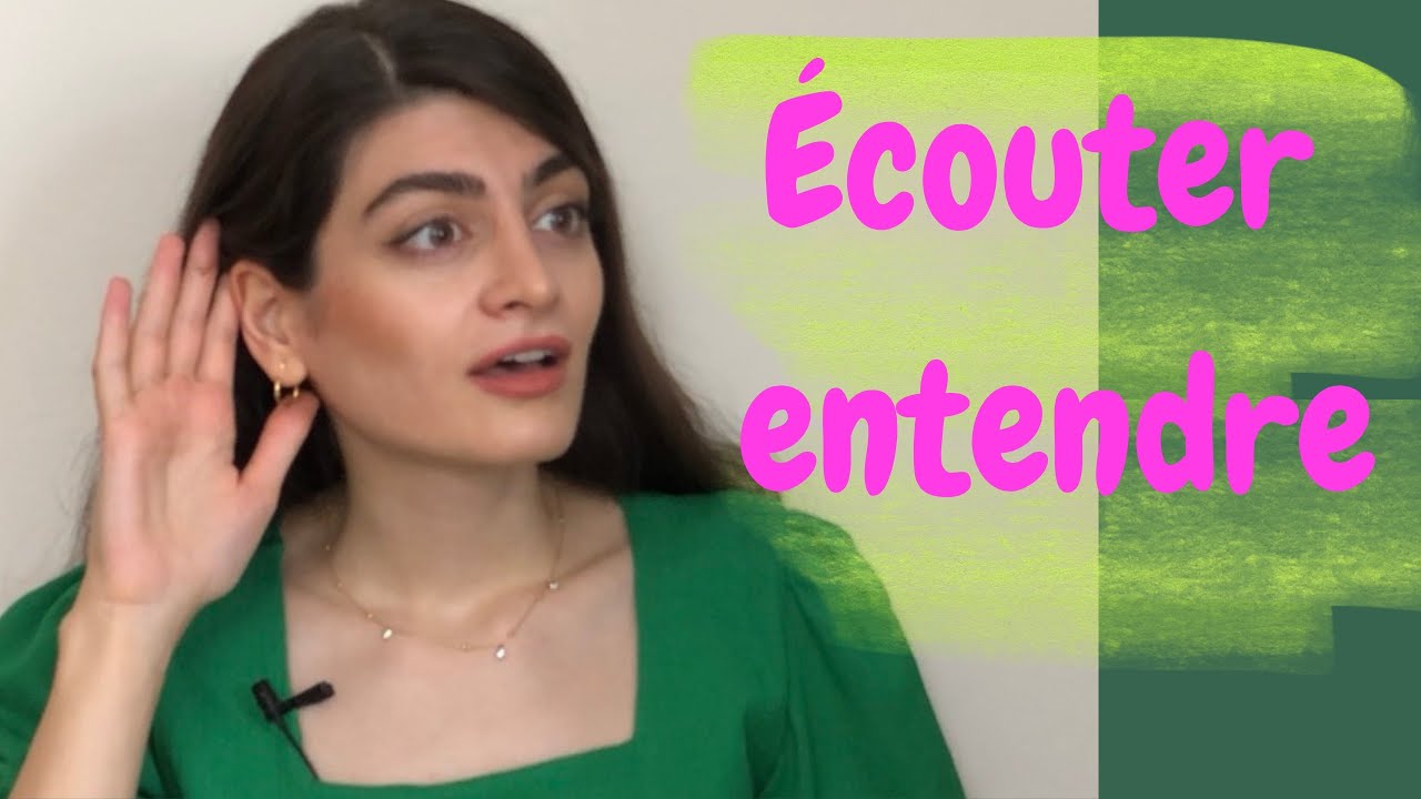 Learn French | ecouter et entendre - what’s the difference between ...
