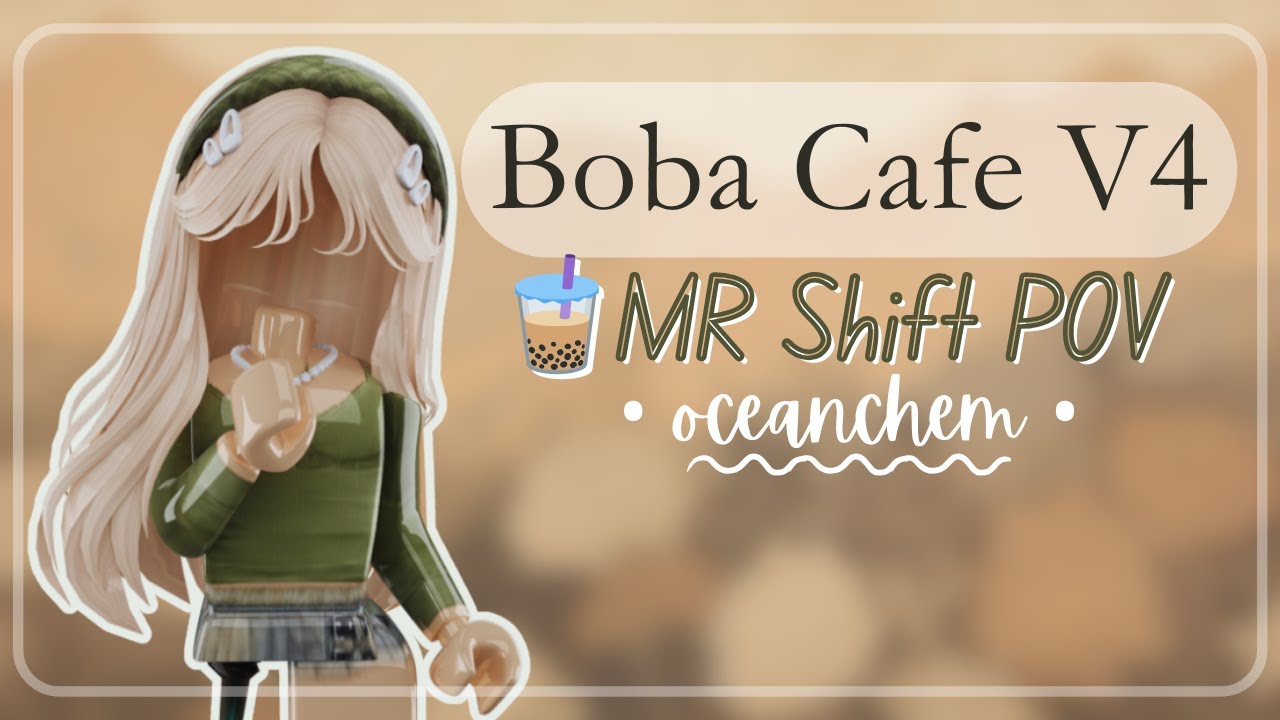 MR Shift POV & Answering Questions - Boba Cafe V4 - YouTube