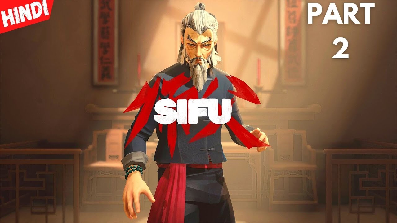 Sifu PC Walkthrough Gameplay Hindi- Part 2 - Fajar-The Botanist (FULL ...