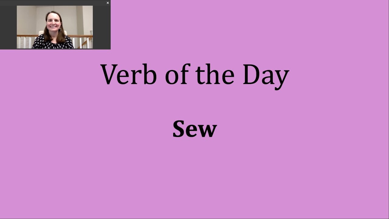 Verb of the Day - Sew - YouTube