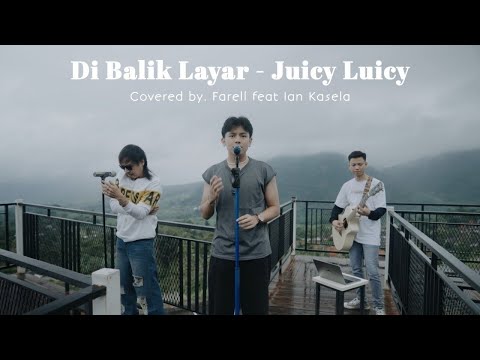FARELL - DIBALIK LAYAR feat Ian Kasela