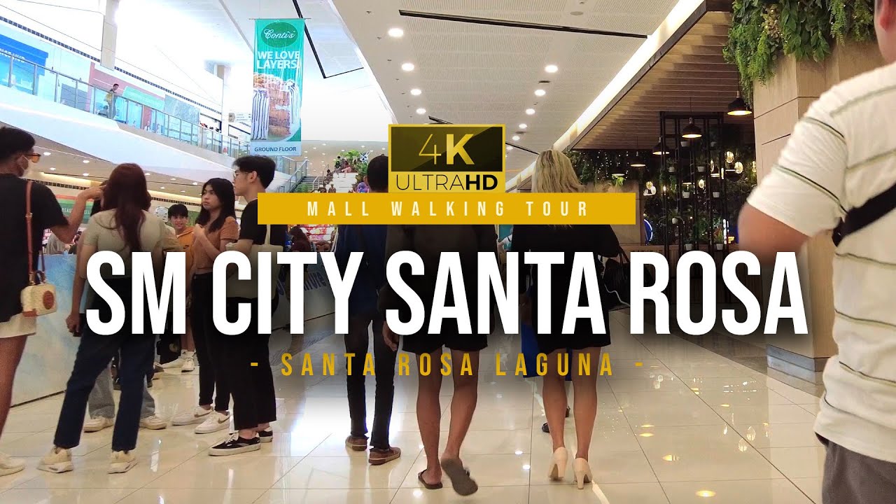 SM Santa Rosa Walking Tour | Walking in SM City Sta. Rosa Laguna - YouTube
