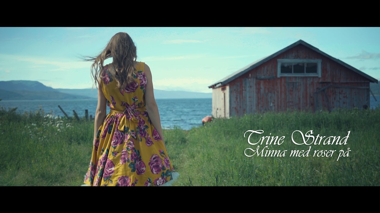 Trine Strand- Minna med roser på - YouTube