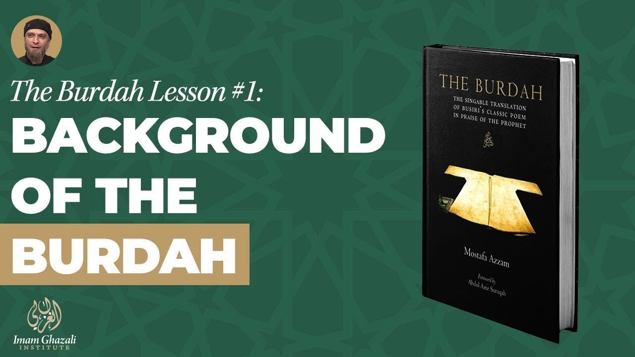 The Burdah Lesson #1: The Background of the Original - YouTube