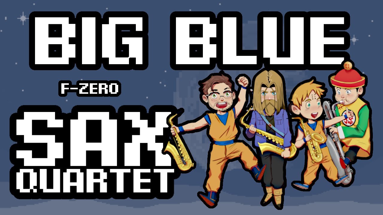 S4X - Big Blue (F-Zero) - YouTube