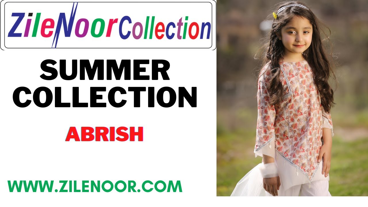 ZileNoor Collection| Summer Collection ABRISH - YouTube