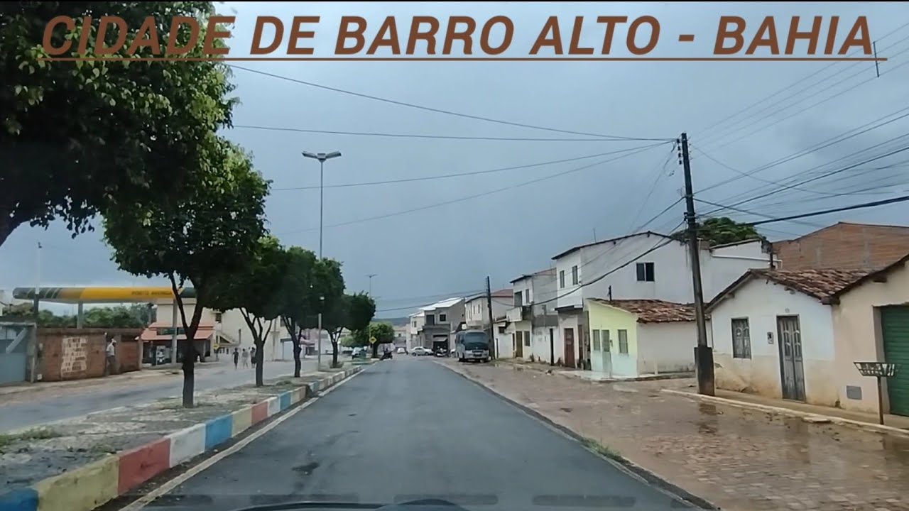 CIDADE DE BARRO ALTO - BAHIA EM UM DIA CHUVOSO / EU ESTAVA LÁ. # ...
