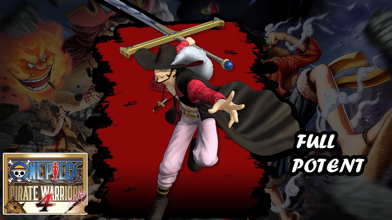 Mihawk Max Power - One piece pirate warrior 4 Character Gameplay - YouTube