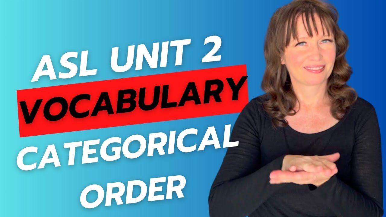 ASL Unit 2 Vocabulary | Categorical | Teacher Added Terms - YouTube