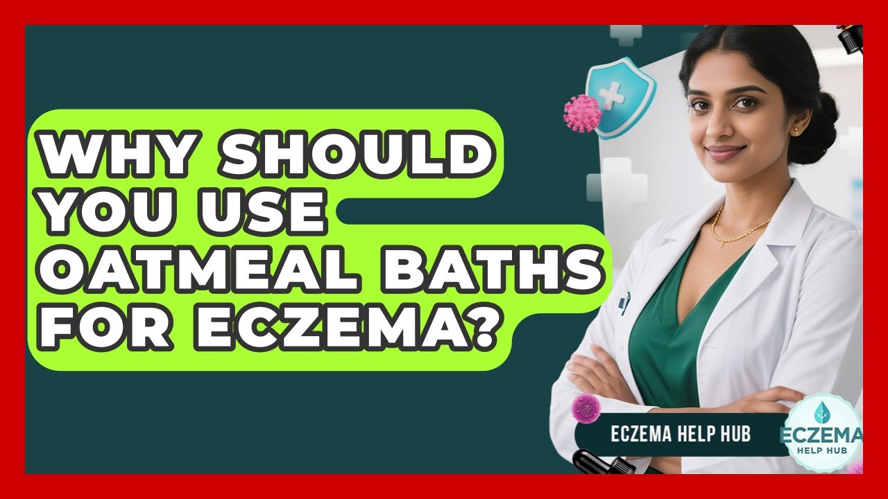 Why Should You Use Oatmeal Baths For Eczema? - Eczema Help Hub - YouTube