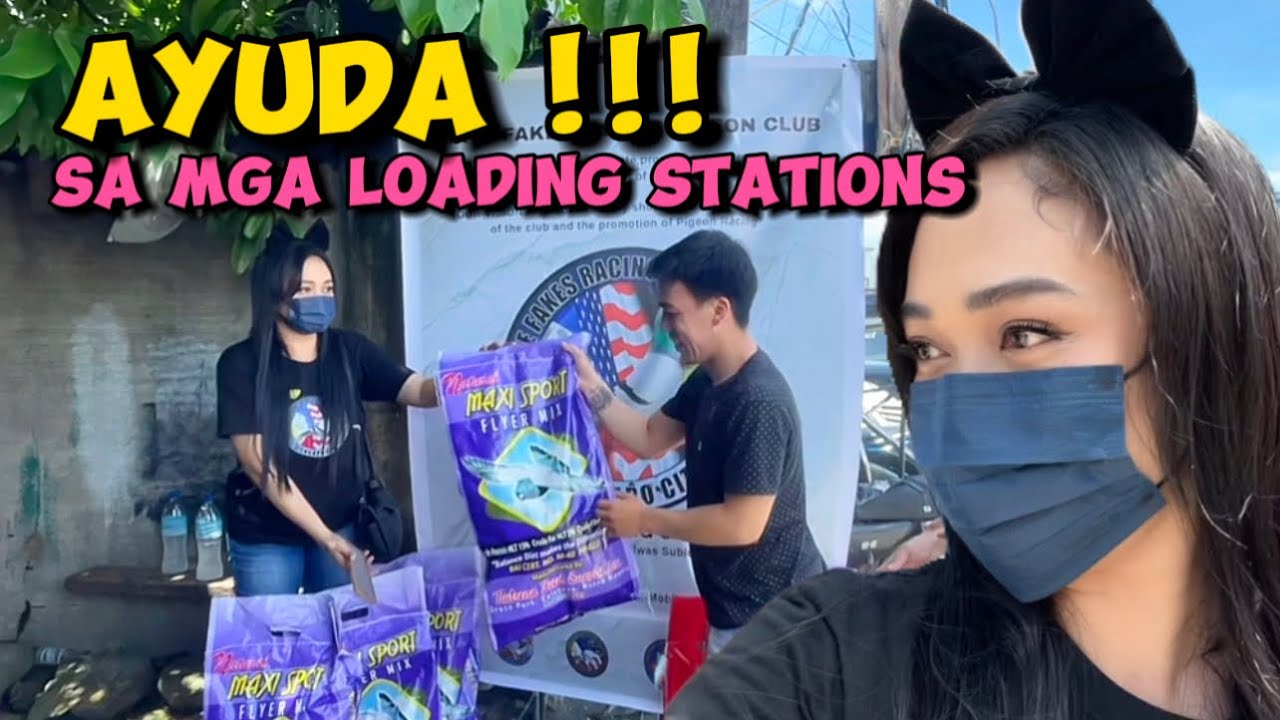 AYUDA LIBRENG PATUKA SA MGA LOADING STATIONS! TULONG SA ATING KAPWA ...