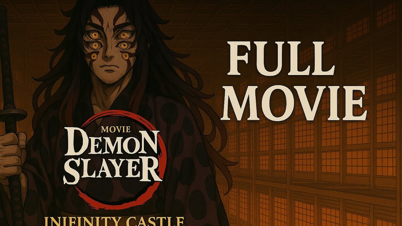 DEMON SLAYER : INFINITY CASTLE | FULL MOVIE - YouTube