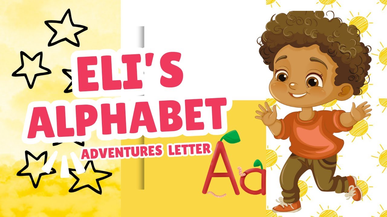 The Book of Eli Adventures: Letter A Alphabet Lesson for Toddlers ...