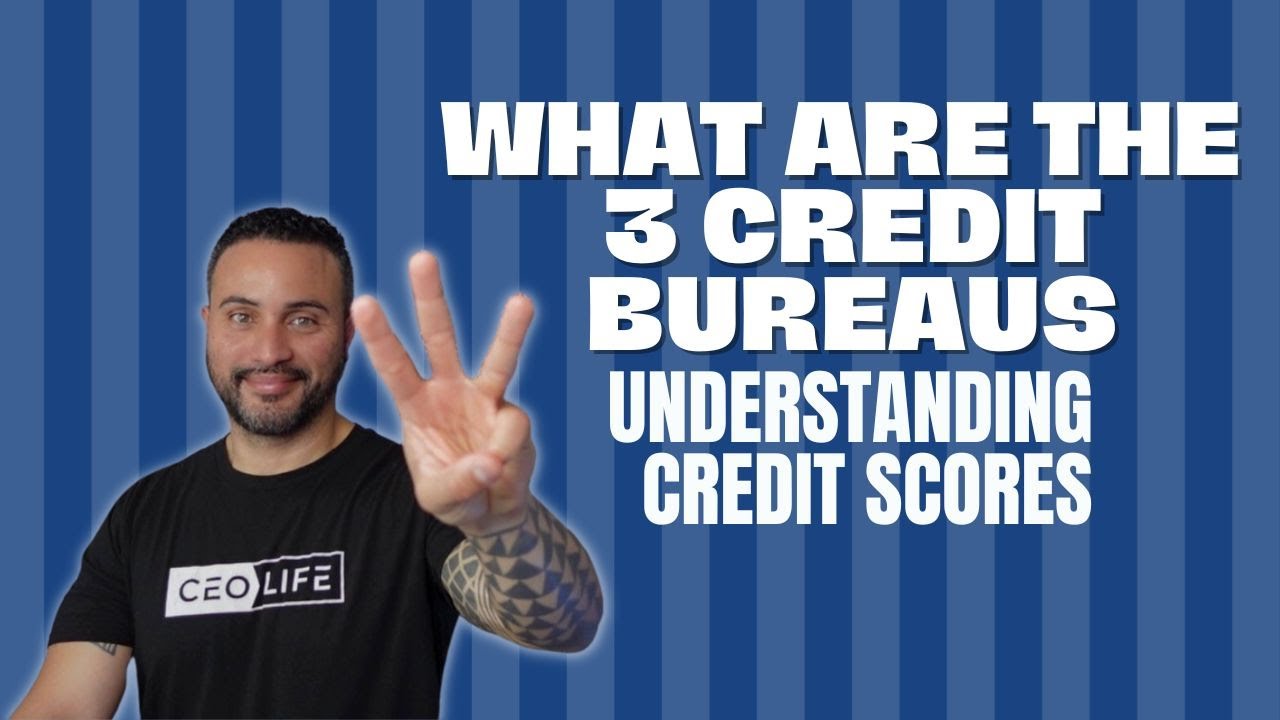 "What are the 3 credit bureaus . Understanding credit scores." # ...