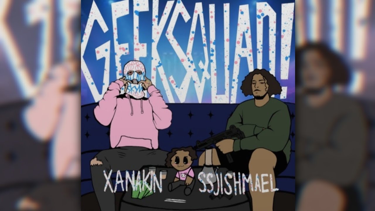 Xanakin Skywok feat. ssjishmael - Geek Squad! (SLOWED) - YouTube