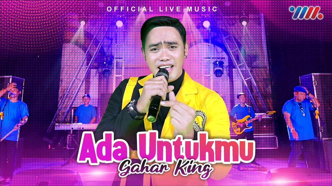 Gahar King - Ada Untukmu (Official Live Video) - YouTube