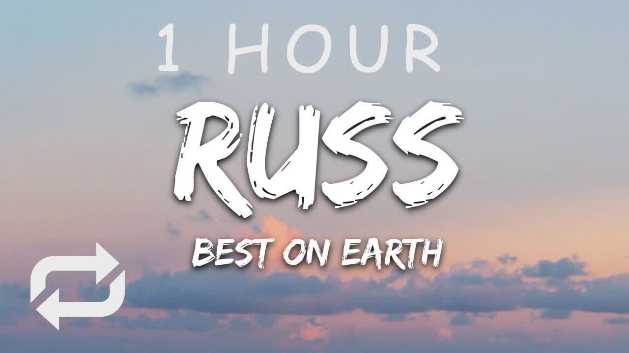 [1 HOUR 🕐 ] Russ - Best On Earth (Lyrics) ft BIA - YouTube