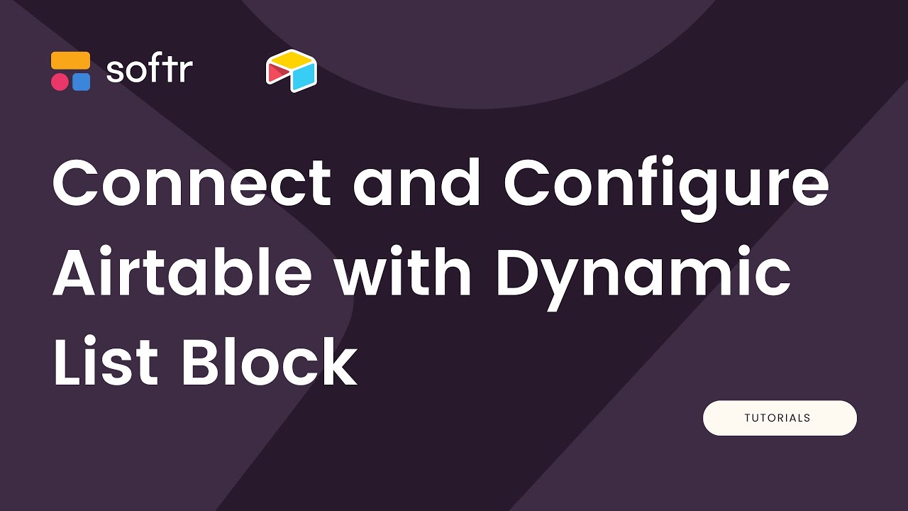 Connect and Configure Airtable with Dynamic List Block - YouTube