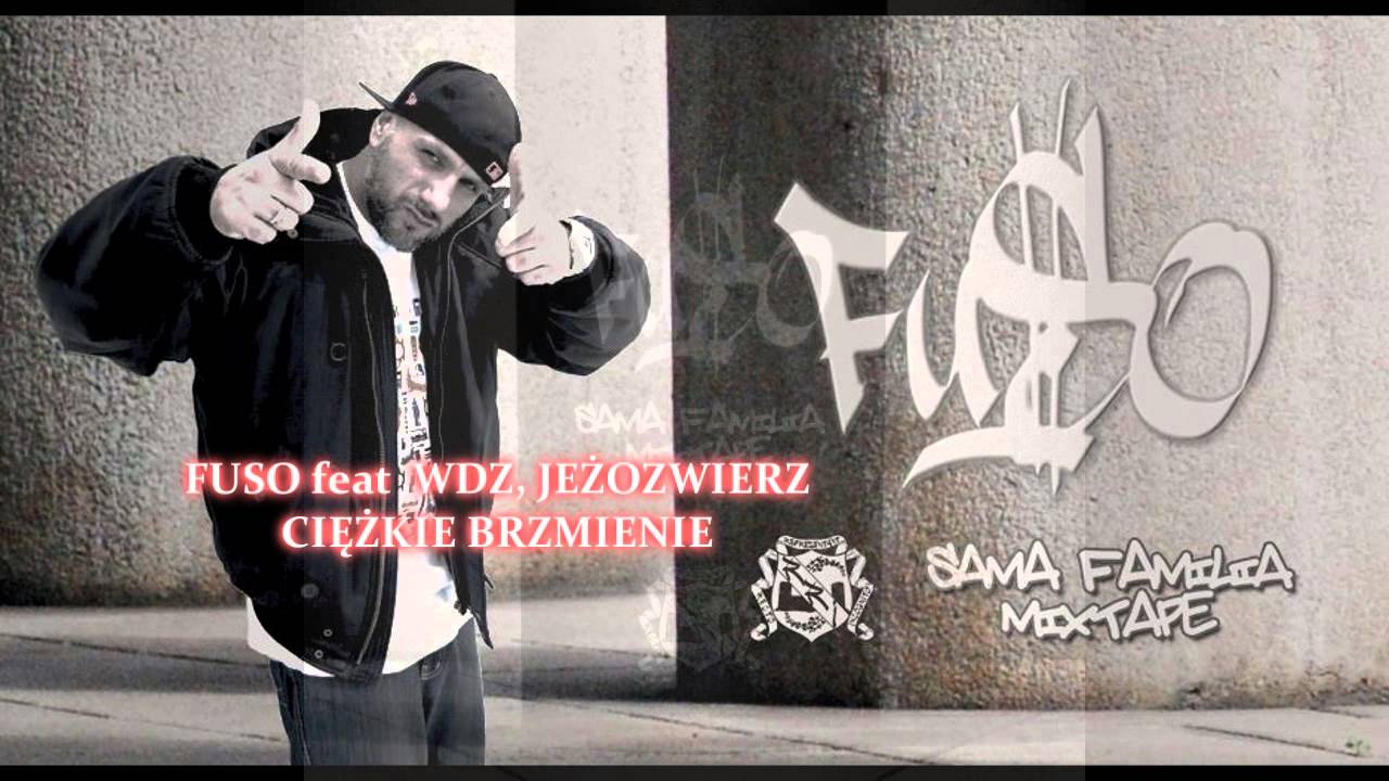 FUSO FEAT WILKU WDZ, JEŻOZWIERZ - Ciężkie brzmienie - YouTube