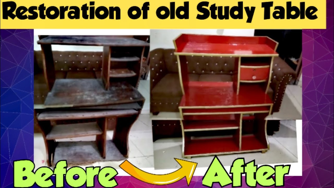 Restoration of Old Study Table | DIY | How to restore old study table ...