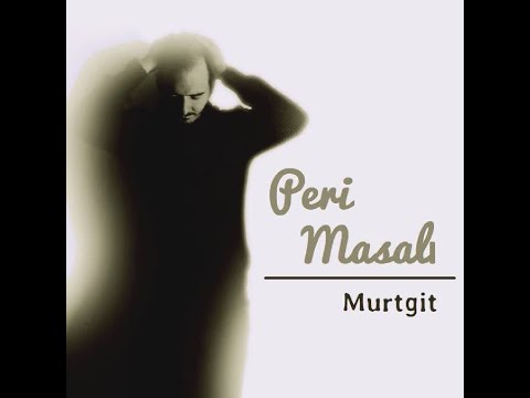Murtgit - Peri Masalı (Official Audio)